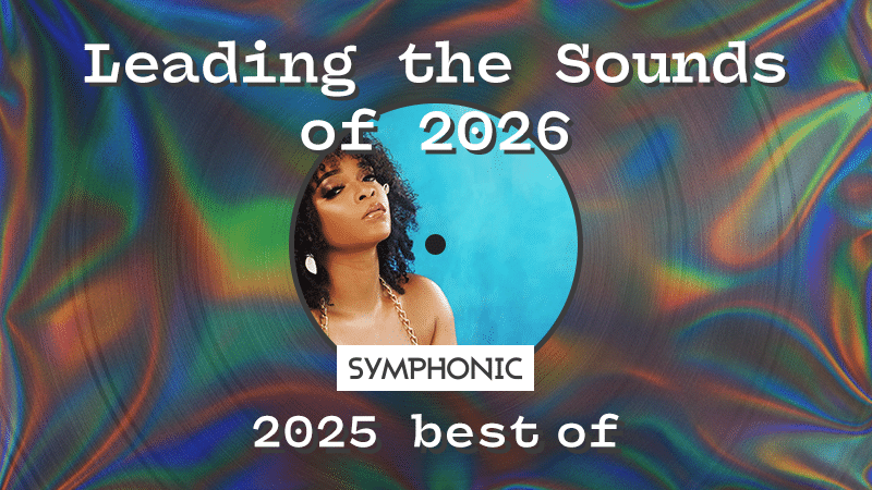 Leading the Sounds of 2026 US Artists to Watch - Symphonic Blog